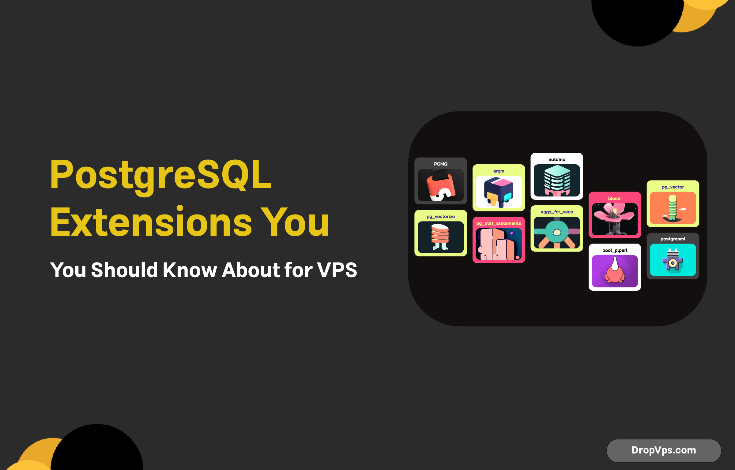 PostgreSQL Extensions You Should Know About for VPS